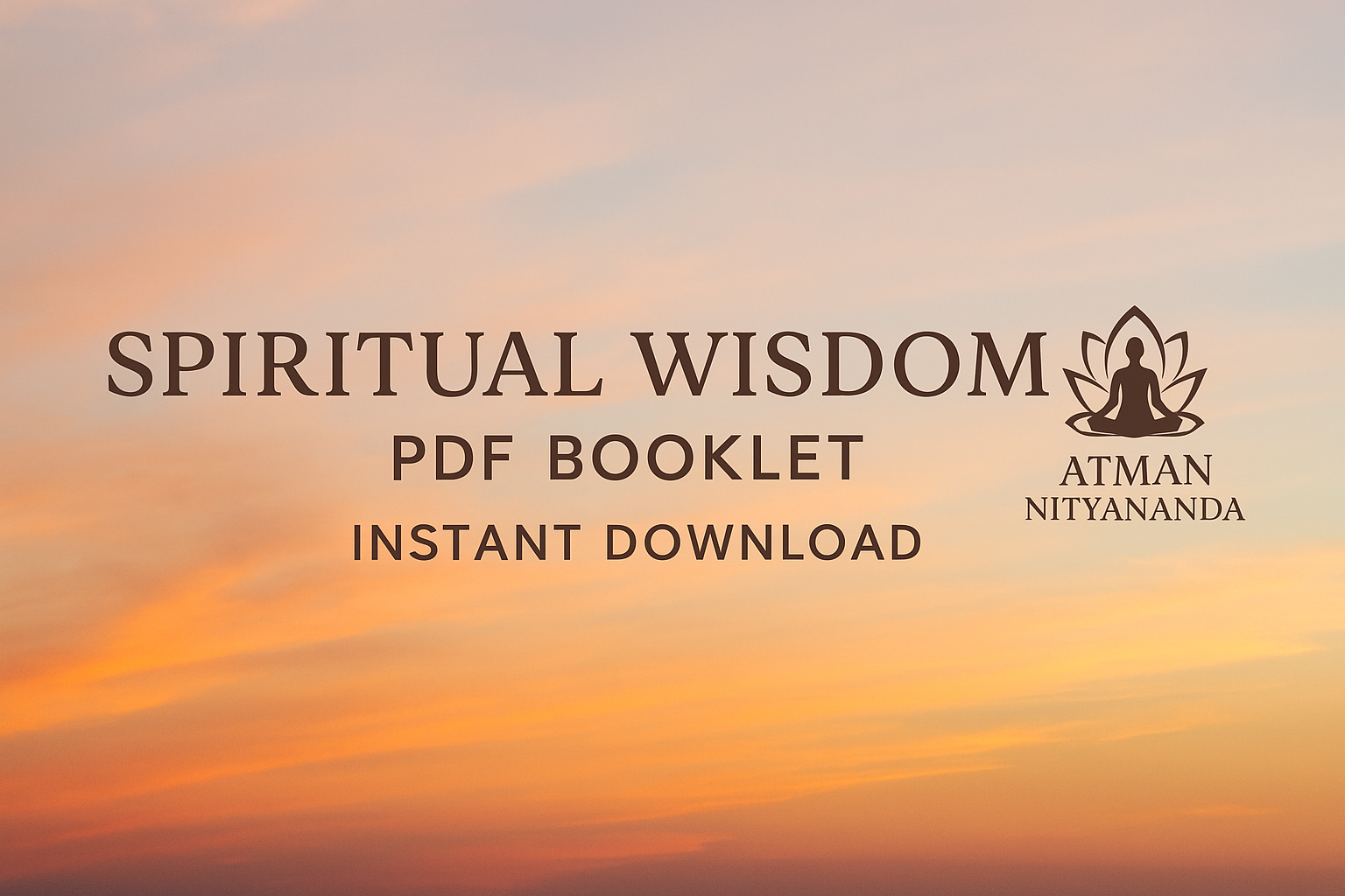 🔶 Ad – Spiritual Wisdom in PDF – Booklets – atmannityanada